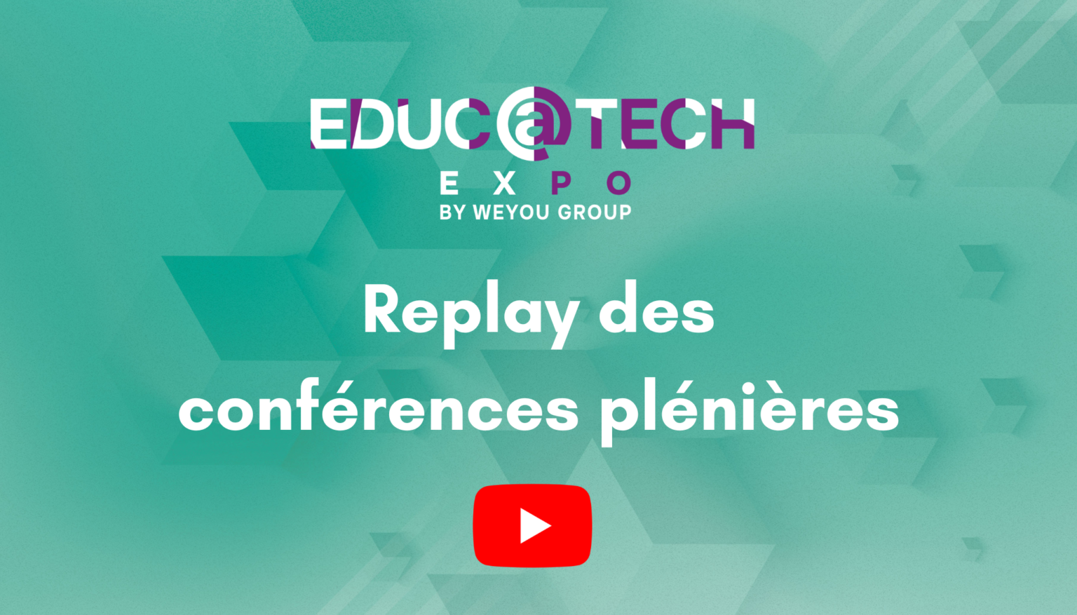 Educatech Expo – 13, 14 & 15 novembre 2024 - Paris